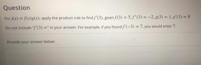 Solved For j(x)=f(x)g(x), apply the product rule to find | Chegg.com
