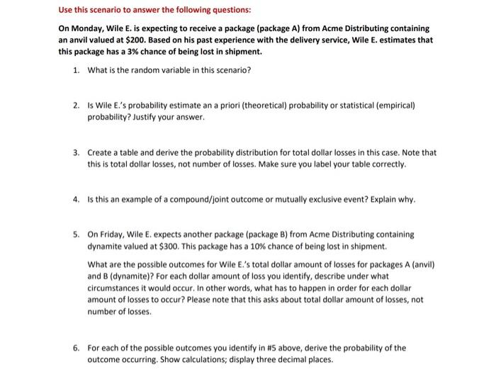 Solved Use this scenario to answer the following questions: | Chegg.com