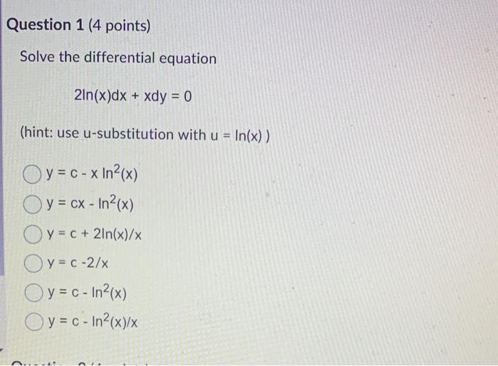 Solved Solve the differential equation 2ln(x)dx+xdy=0 (hint: | Chegg.com