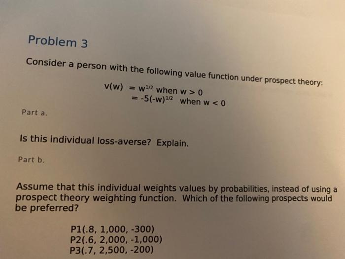 Solved Problem 3 Consider a person with the following value | Chegg.com Solved Problem 3 Consider a person with the following value | Chegg.com