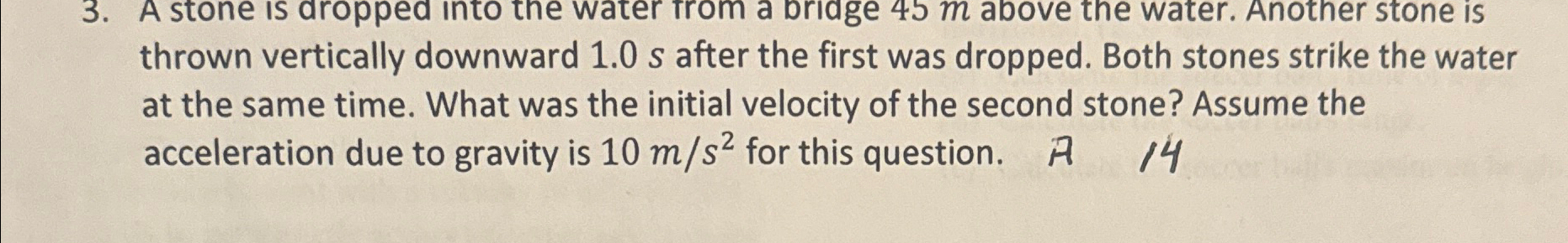 Solved A stone is dropped into the water trom a briage 45m | Chegg.com