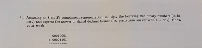 Solved @) Assuming an 8-bit 2's complement representation, | Chegg.com
