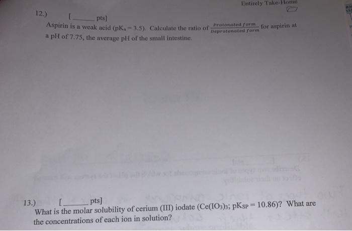 Solved Entirely Take-Home 12.) [ pts Protonated form for | Chegg.com