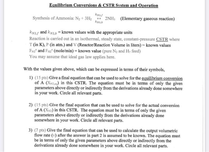 Solved Equilibrium Conversions & CSTR System and Operation | Chegg.com