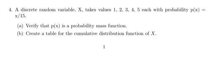 Solved 4. A discrete random variable, X, takes values | Chegg.com