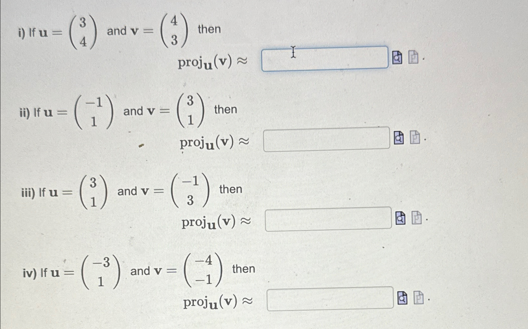 Solved i) ﻿If u=([3],[4]) ﻿and v=([4],[3]) | Chegg.com
