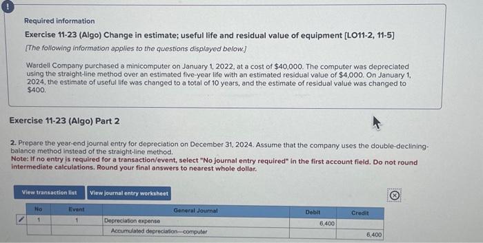 Solved Required information Exercise 11-23 (Algo) Change in | Chegg.com