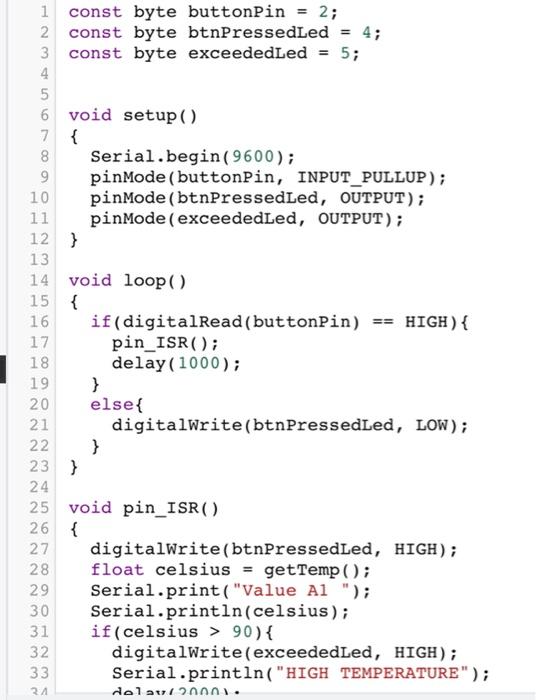 1 const byte buttonPin = 2; 2 const byte | Chegg.com