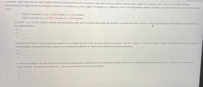 Solved 4. Fustine compuser, x1μ1=28.8 minutes; σ1=0.2 | Chegg.com