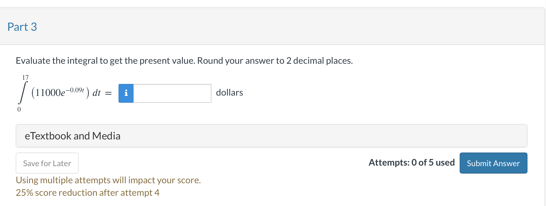 Solved Part 3Evaluate the integral to get the present value. | Chegg.com