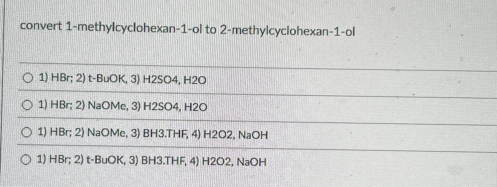 Solved convert 1-methylcyclohexan-1-ol to | Chegg.com