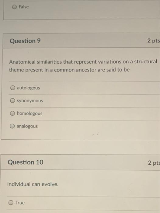 Solved False Question 9 2 pts Anatomical similarities that | Chegg.com