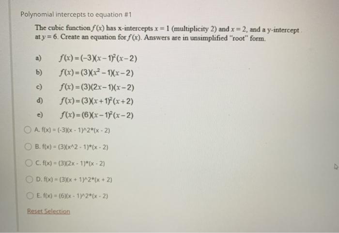 Solved Polynomial intercepts to equation #1 The cubic | Chegg.com