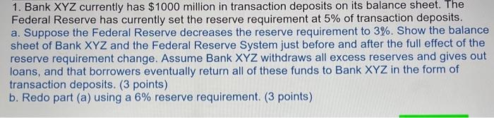 Solved 1. Bank XYZ currently has $1000 million in | Chegg.com