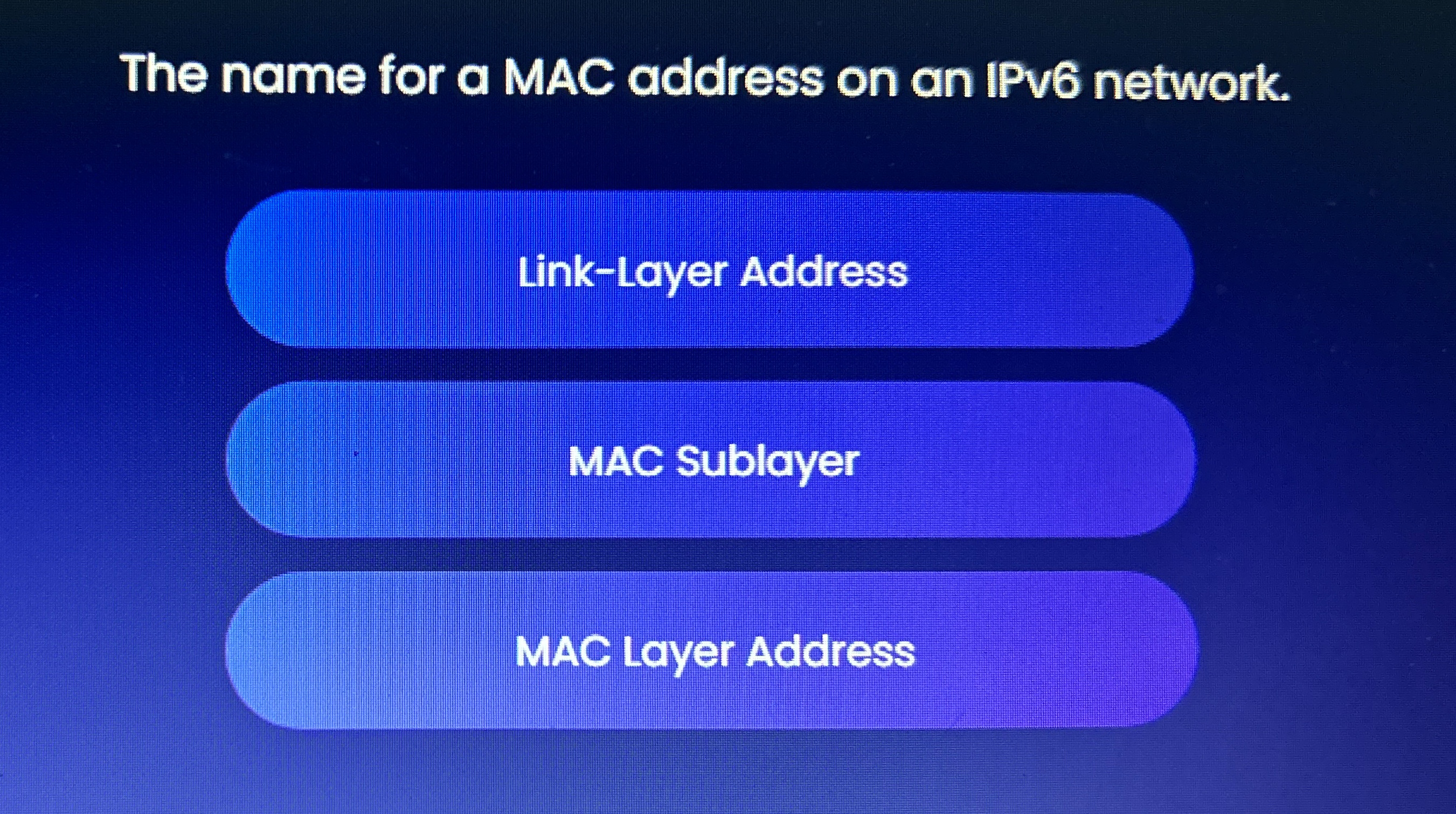 Solved The name for a MAC address on an IPv6 | Chegg.com