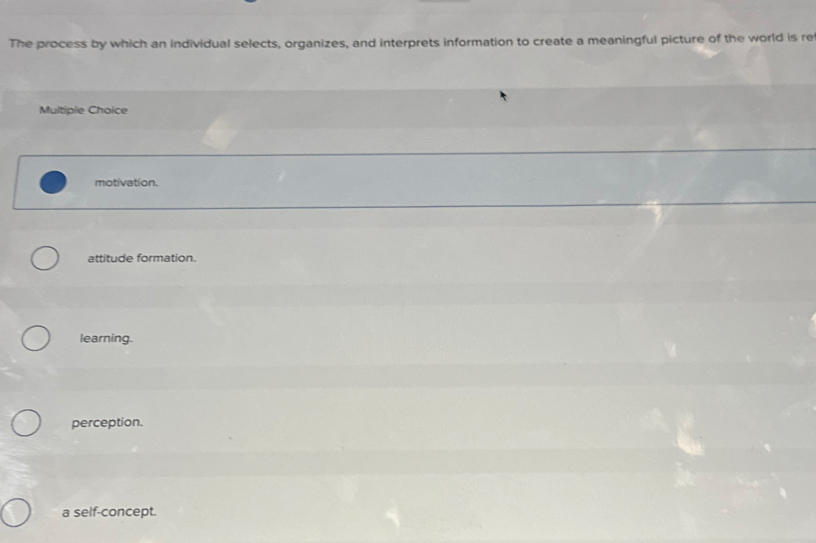 Solved The process by which an individual selects, | Chegg.com