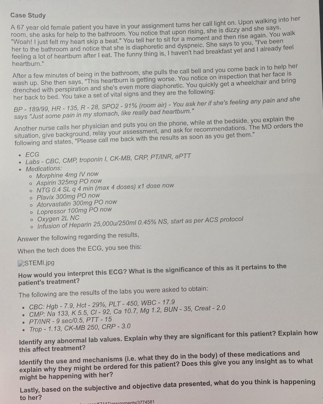 Solved Case Study A 67 year old female patient you have in | Chegg.com