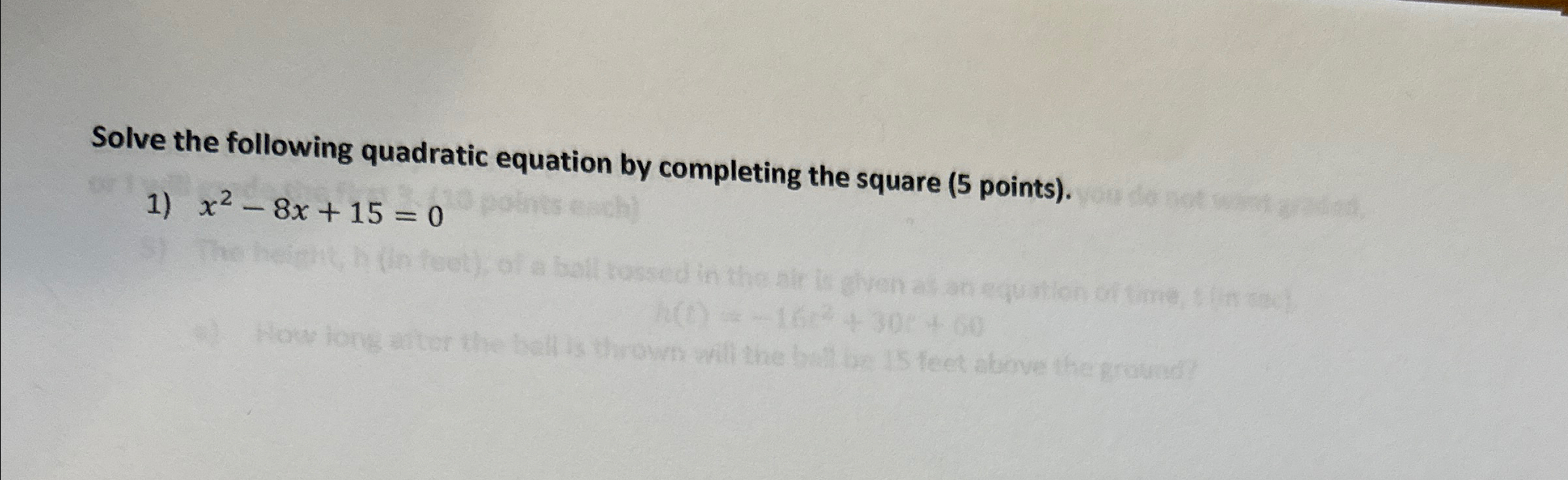 Solved Solve the following quadratic equation by completing | Chegg.com