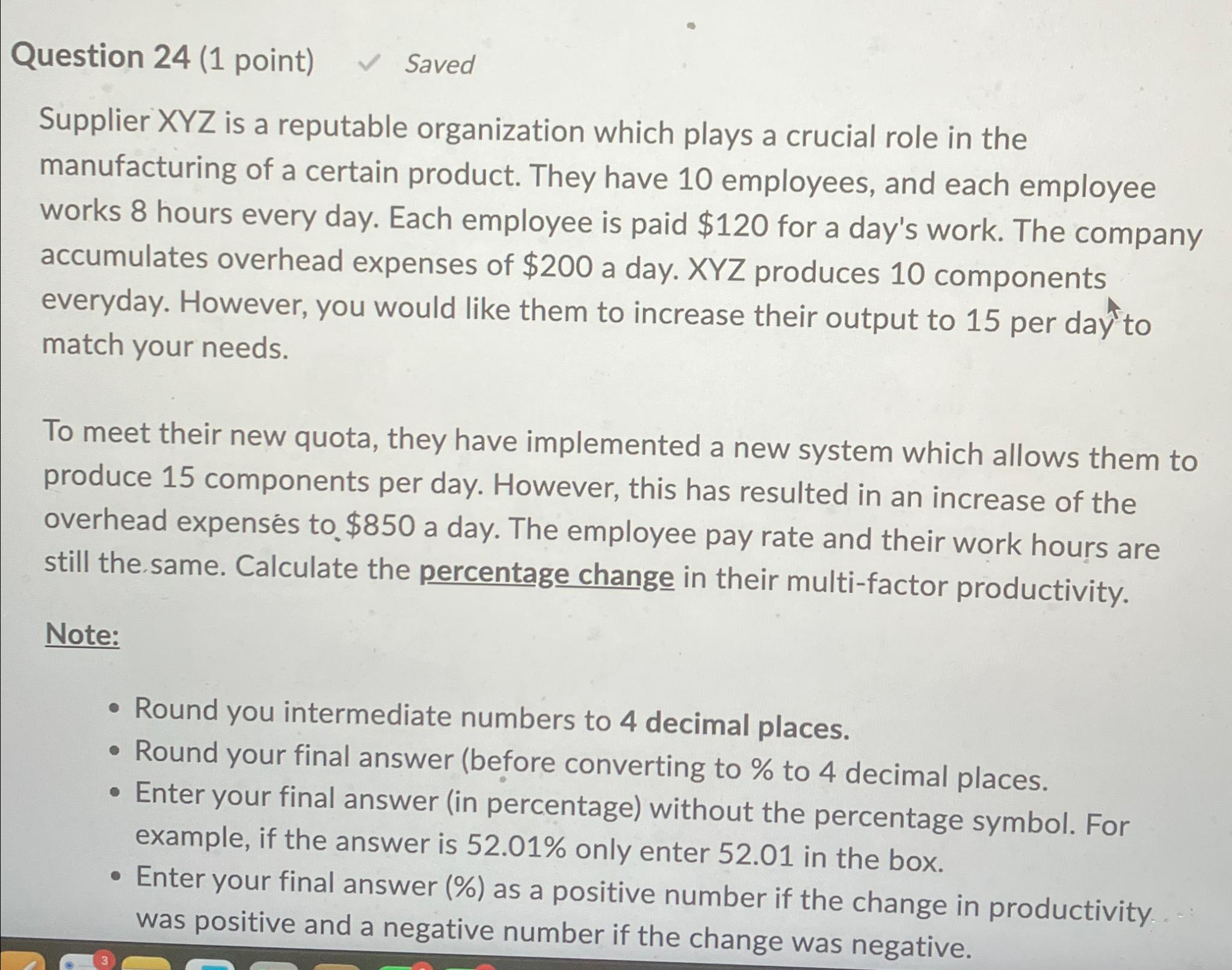 Solved Question 24 (1 ﻿point)SavedSupplier XYZ is a | Chegg.com
