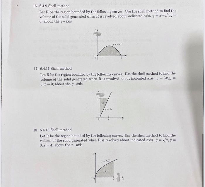 Solved 16. 6.4.9 Shell method Let R be the region bounded by | Chegg.com