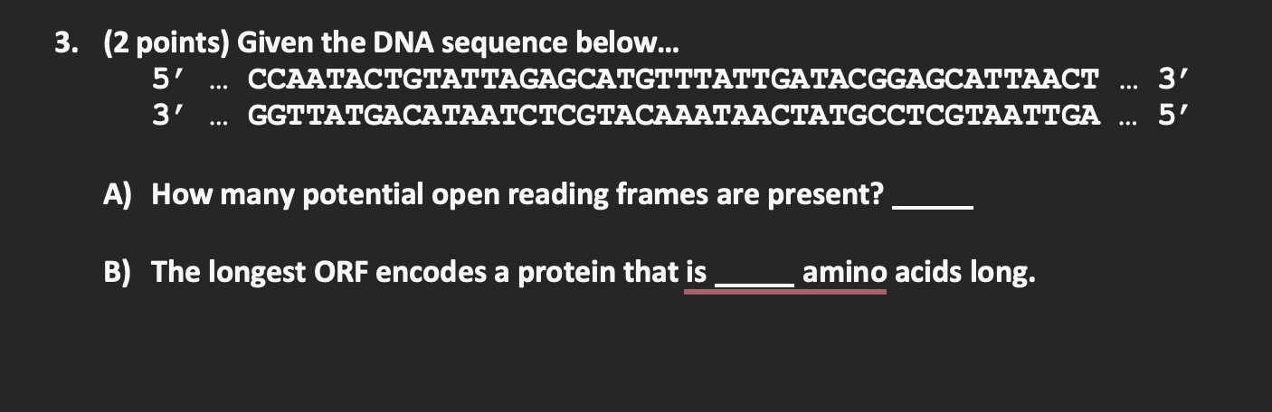 Solved (2 ﻿points) ﻿Given the DNA sequence below...5'... | Chegg.com