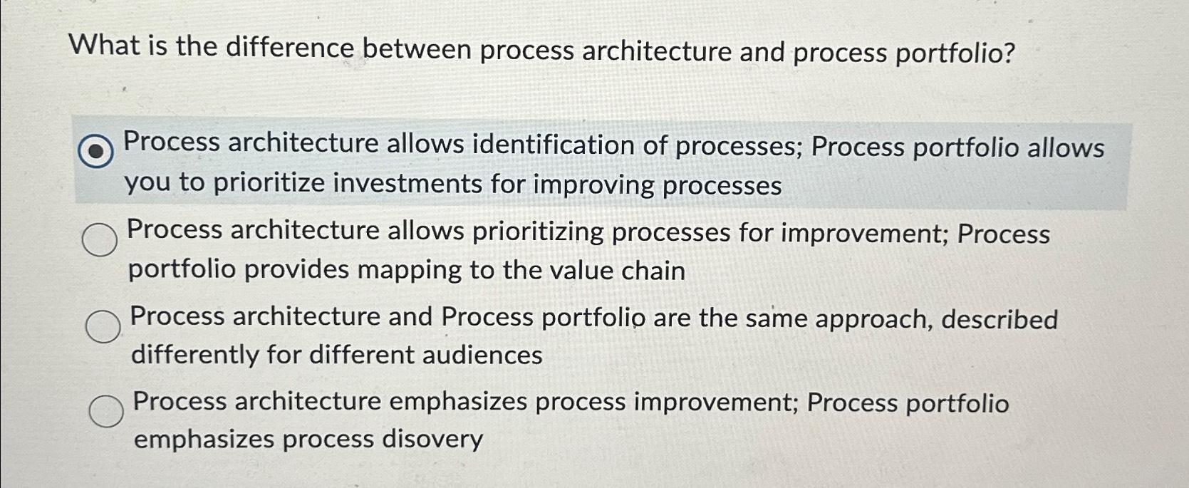 Solved What is the difference between process architecture | Chegg.com