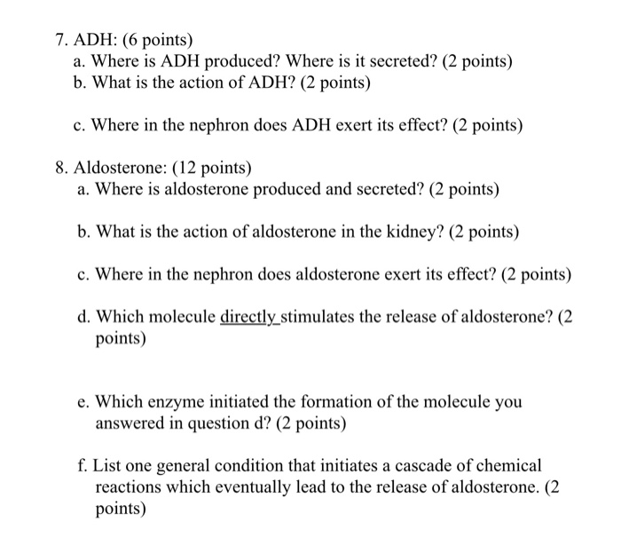 Solved 7. ADH: (6 points) a. Where is ADH produced? Where is | Chegg.com