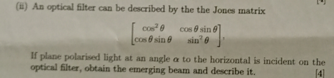 Solved (ii) An optical filter can be described by the the | Chegg.com