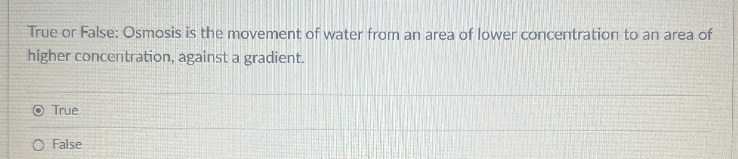Solved True or False: Osmosis is the movement of water from | Chegg.com