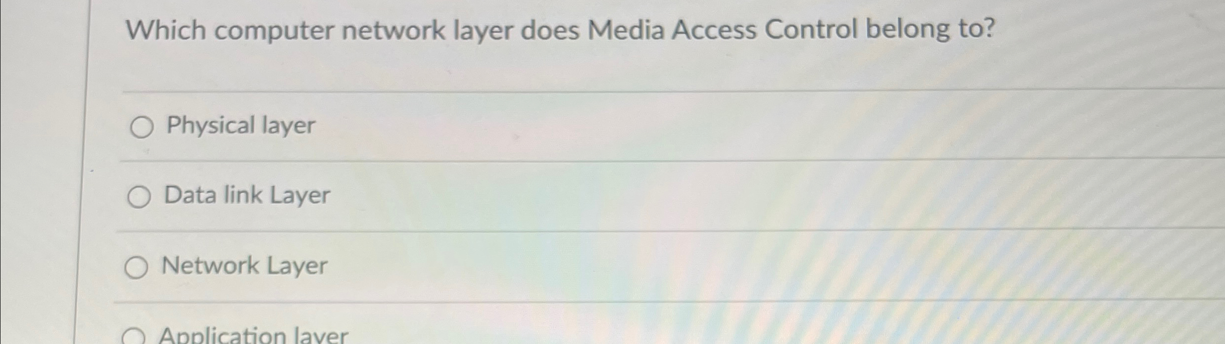 Solved Which computer network layer does Media Access | Chegg.com