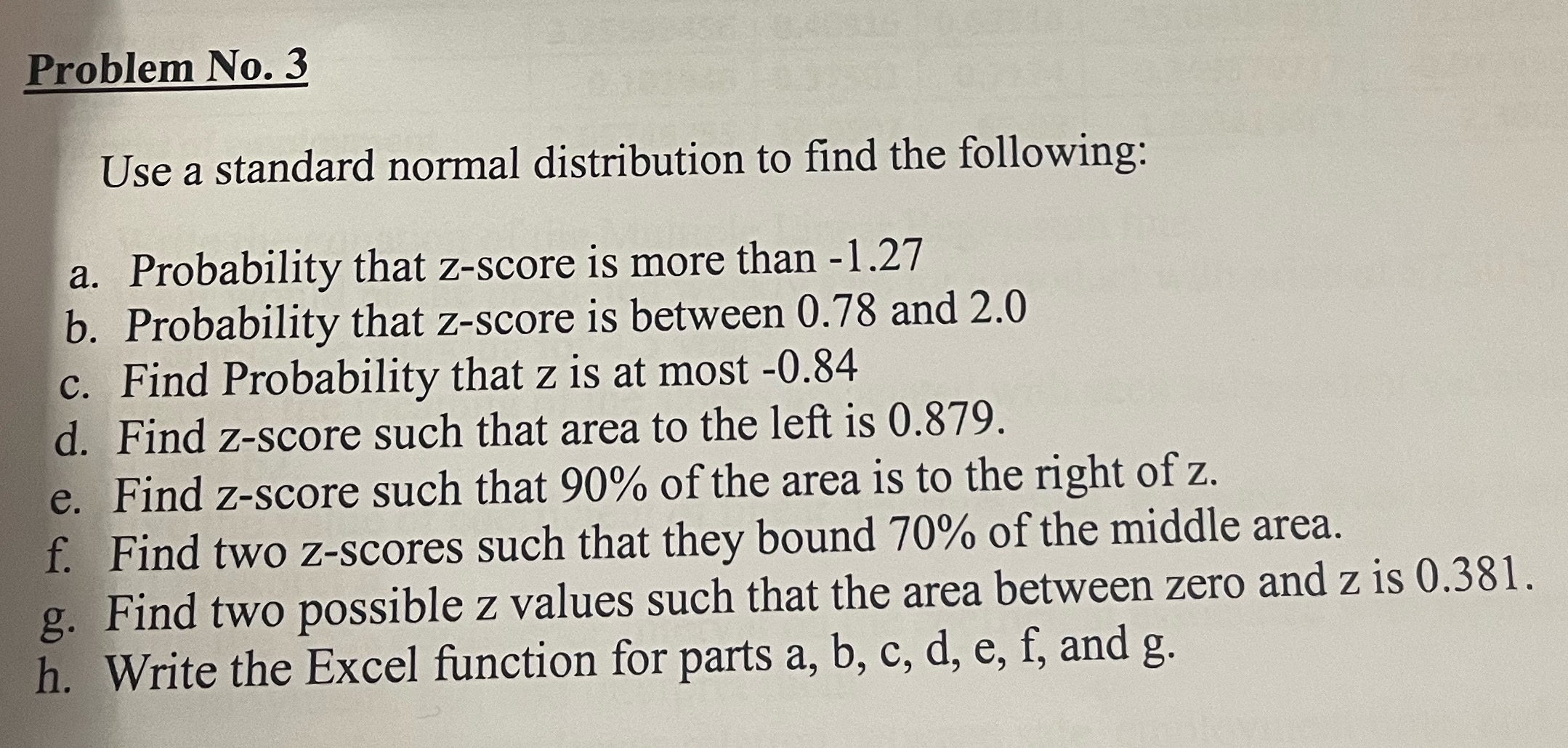 Solved Problem No. 3Use a standard normal distribution to | Chegg.com