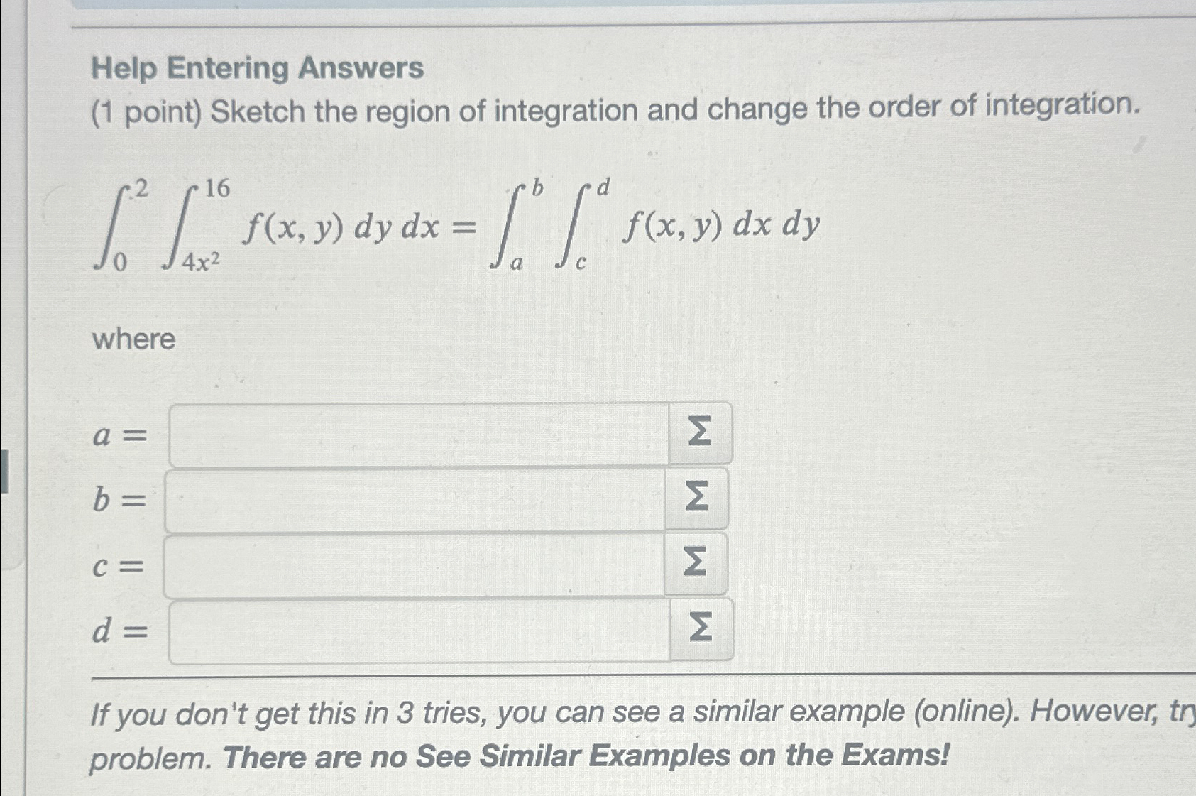 Solved Help Entering Answers(1 ﻿point) ﻿Sketch the region of | Chegg.com