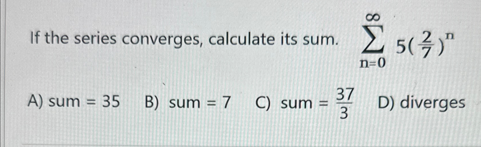 Solved If the series converges, calculate its sum. | Chegg.com