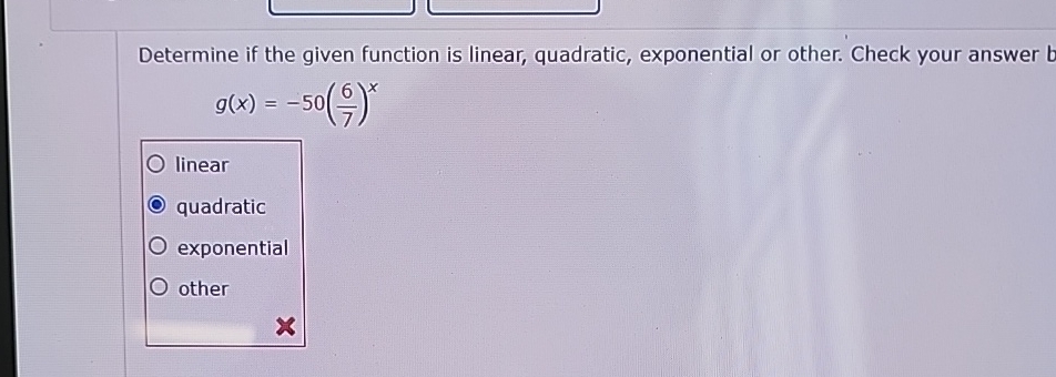 Solved Determine if the given function is linear, quadratic, | Chegg.com