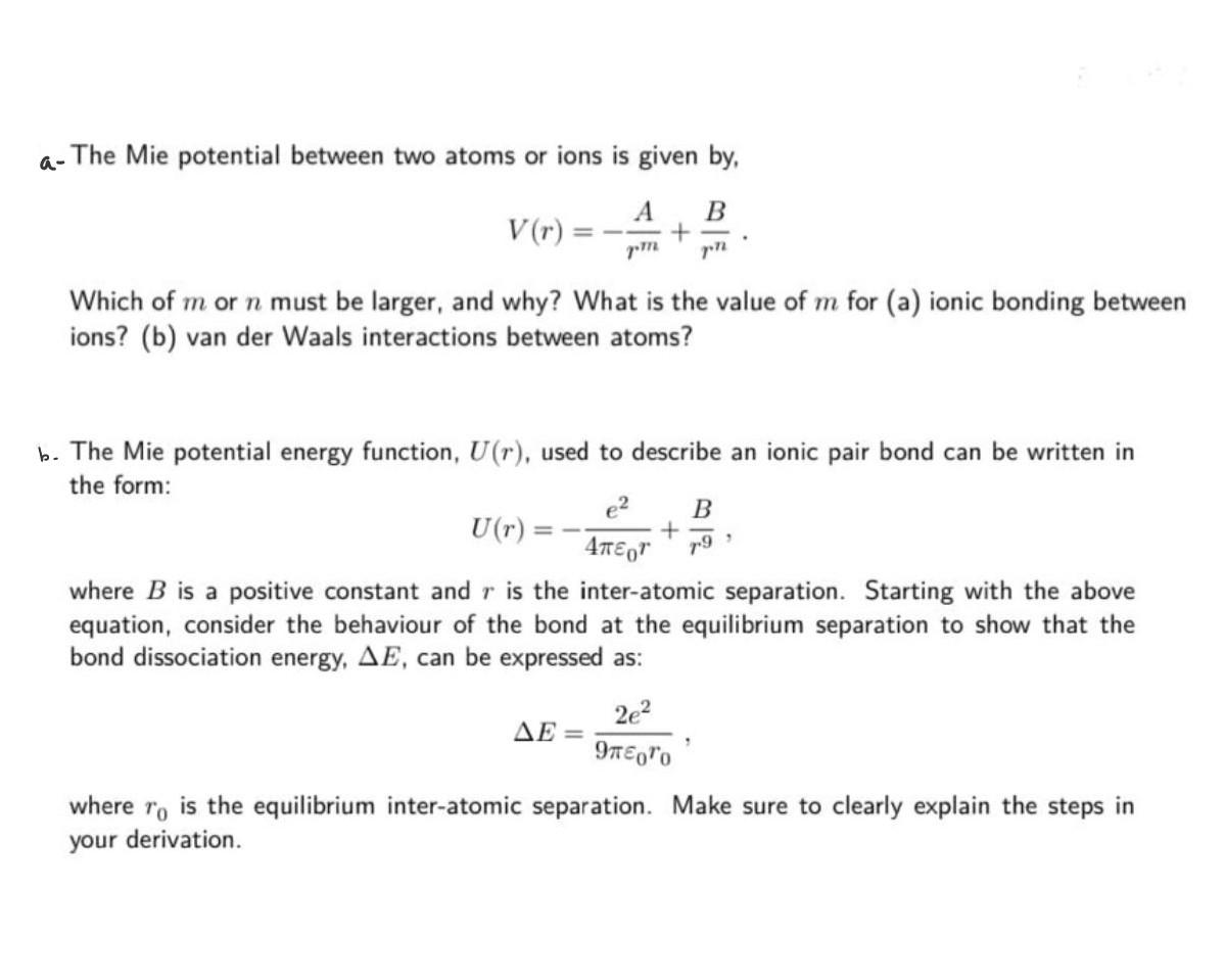 Solved a-The Mie potential between two atoms or ions is | Chegg.com