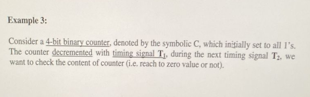 Example 3:Consider a 4-bit binary counter, denoted by | Chegg.com