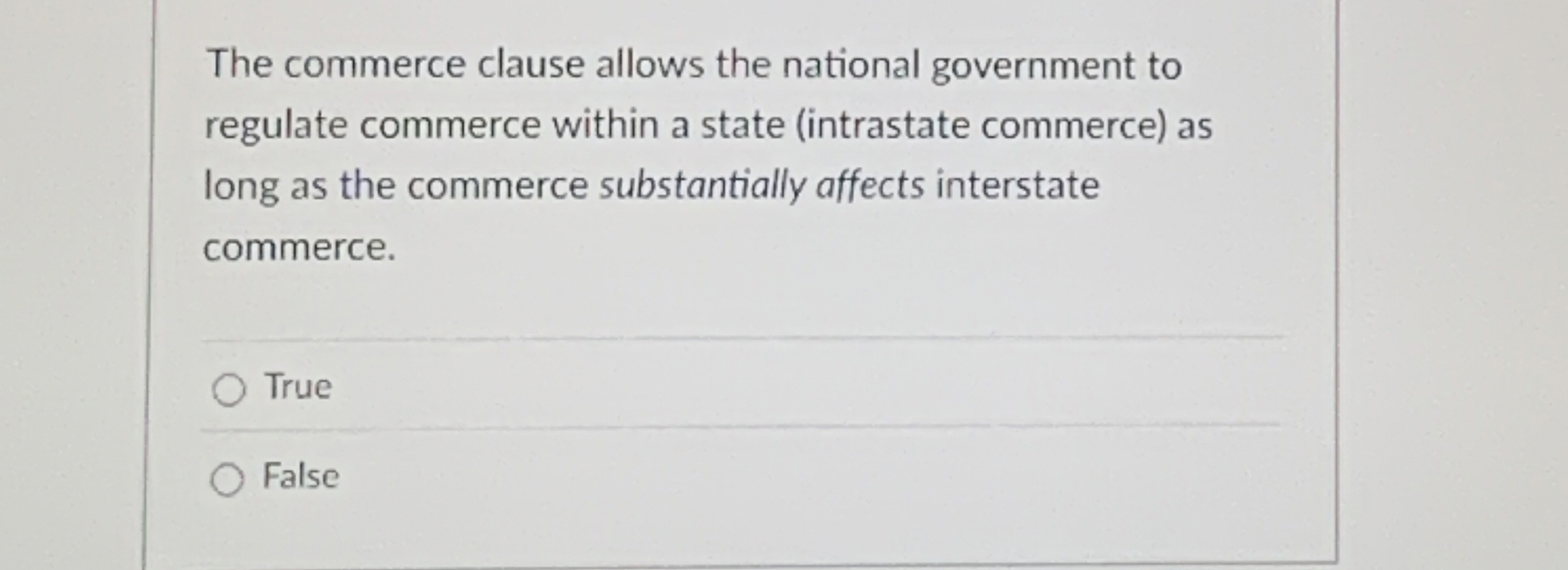 Solved The commerce clause allows the national government | Chegg.com