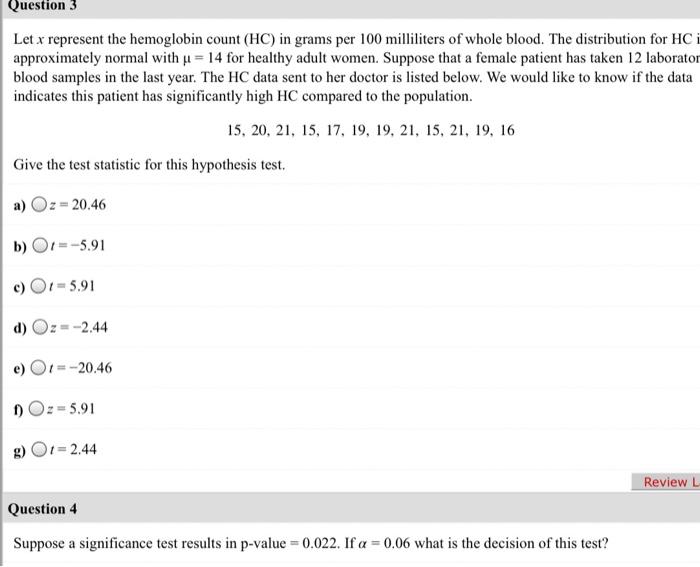 Solved Question 3 Let x represent the hemoglobin count (HC) | Chegg.com Solved Question 3 Let x represent the hemoglobin count (HC) | Chegg.com