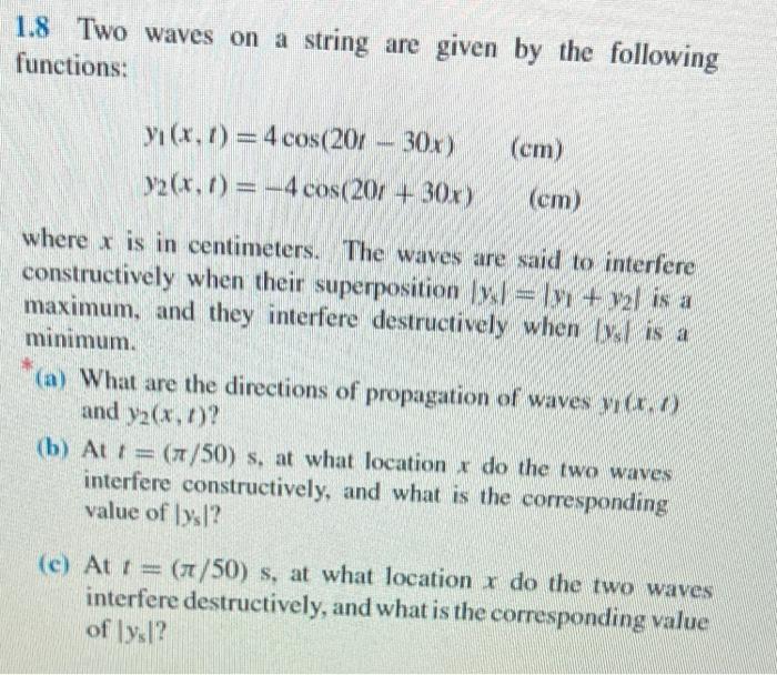 Solved 1.8 Two waves on a string are given by the following | Chegg.com