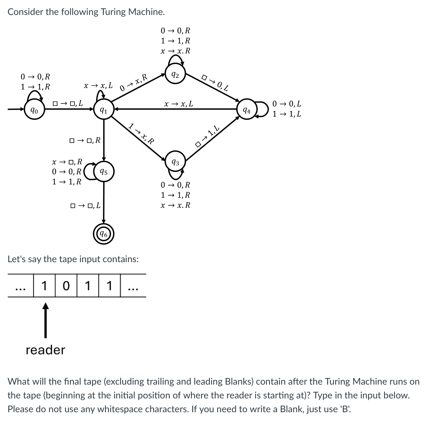 Solved Let's say the tape input contains:... 1 0 1 1 ...What | Chegg.com