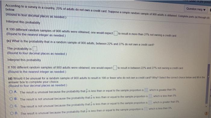 Solved Question Help Cups poss According to a survey in a | Chegg.com