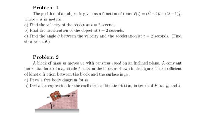 Solved Problem 1 The position of an object is given as a | Chegg.com