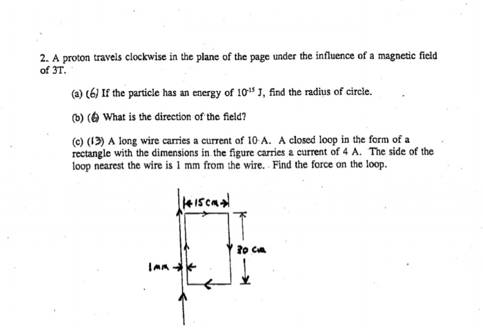 Solved 2. A proton travels clockwise in the plane of the | Chegg.com