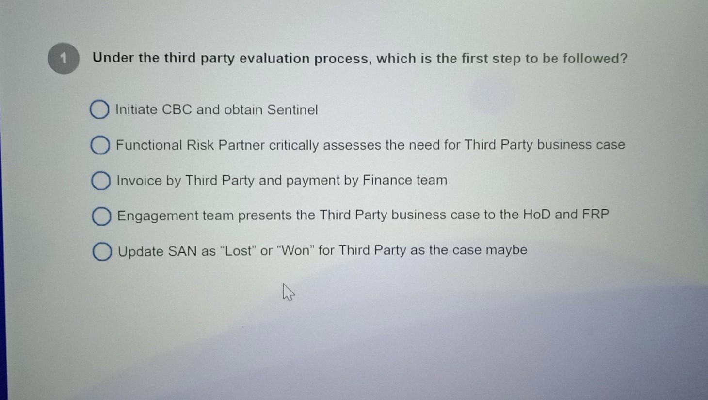 Solved Jnder the third party evaluation process, which is | Chegg.com