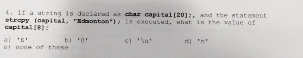 Solved If a string is declared as char capital[20]; and the | Chegg.com