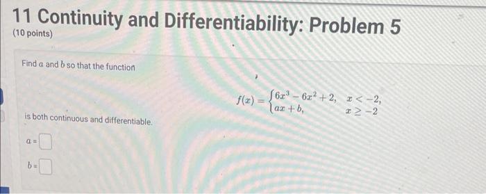 Solved 11 Continuity and Differentiability: Problem 5 (10 | Chegg.com