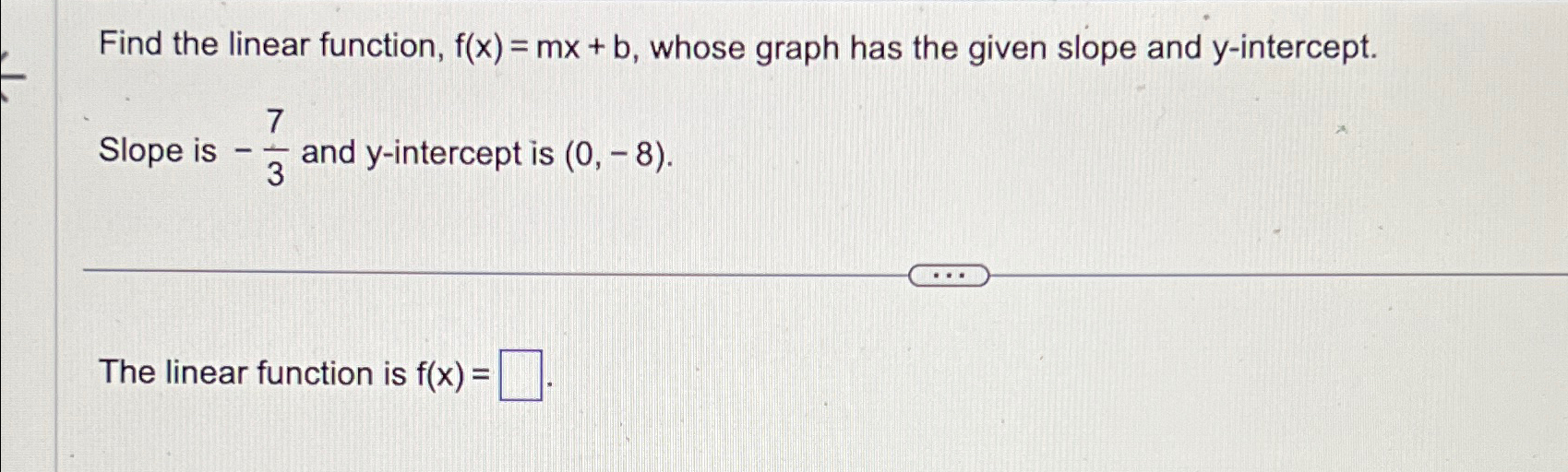 Solved Find the linear function, f(x)=mx+b, ﻿whose graph has | Chegg.com