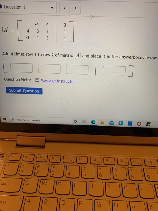 Solved Question 1 3 [A] 1 -4 -1 -4 3 -1 3 -3 1 Add 4 | Chegg.com