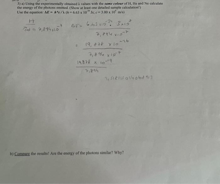 Solved 3) a) Using the experimentally obtained λ values with | Chegg.com