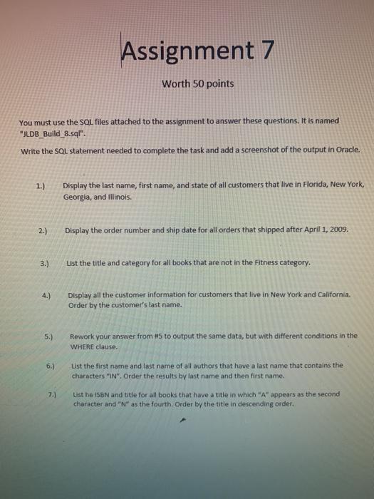 Solved Assignment 7 Worth 50 points You must use the SQL | Chegg.com